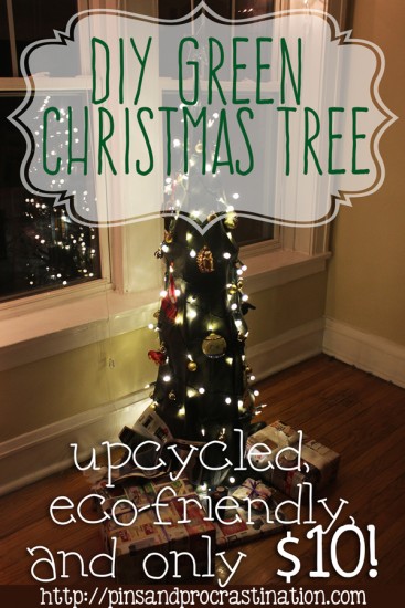 DIY Green Christmas Tree: Upcycled, eco-friendly, and only $10 - Pins ...